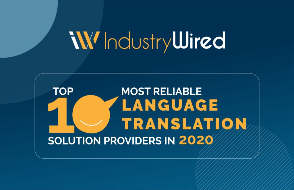 IU Named Top 10 Most Reliable Language Translation Solution Provider IU Named Top 10 Most Reliable Language Translation Solution Provider
