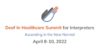 Interpreters Unlimited at the Deaf in Healthcare Summit